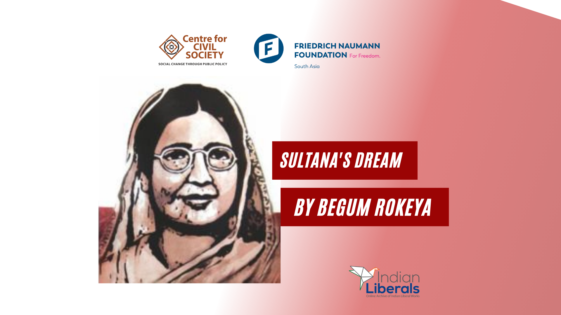 IL Explainer - Ep 2 | Sultana's Dream by Begum Rokeya - Indian Liberals